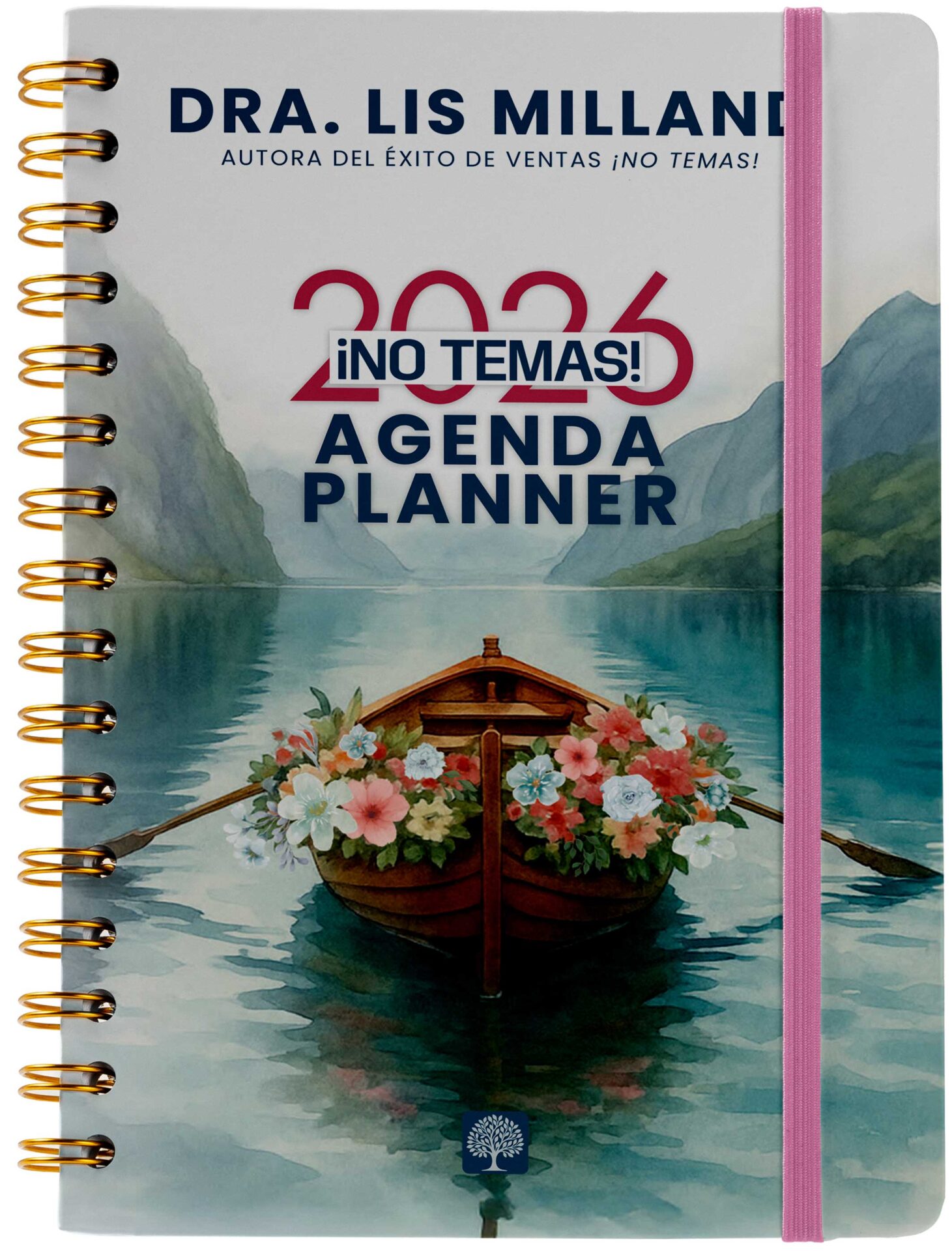 ¡No Temas! Agenda–Planner 2026 – Dra. Lis Milland